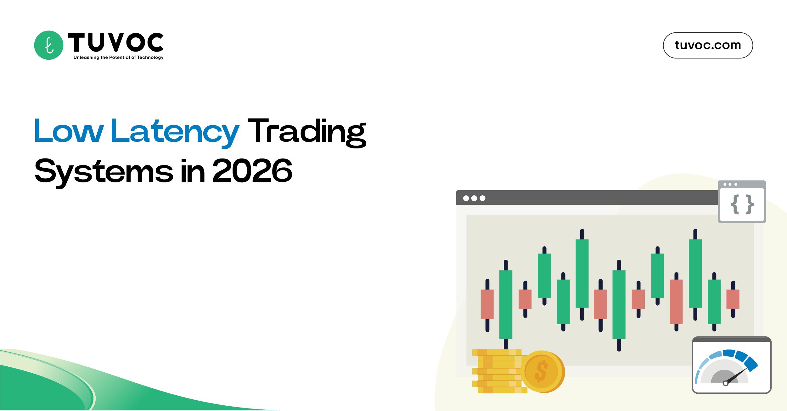 Low Latency Trading Systems Guide for 2026
